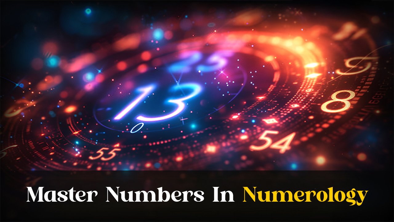 Master Numbers In Numerology, And How Are They Calculated?